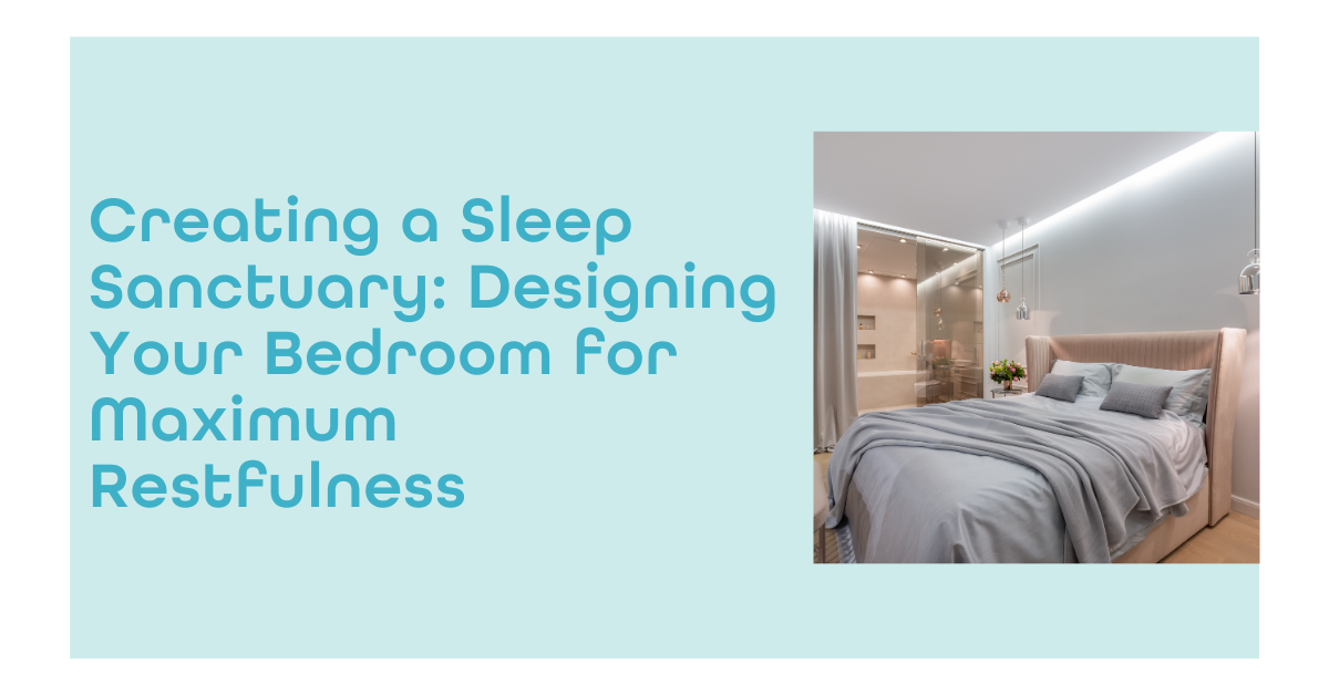 How to Design Your Bedroom for Better Sleep | Dryft Sleep Suggests ...