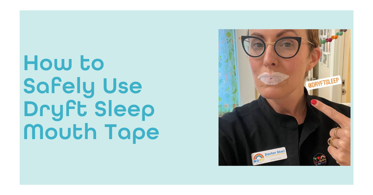 How to Safely Use Dryft Mouth Tape | Dryft Sleep